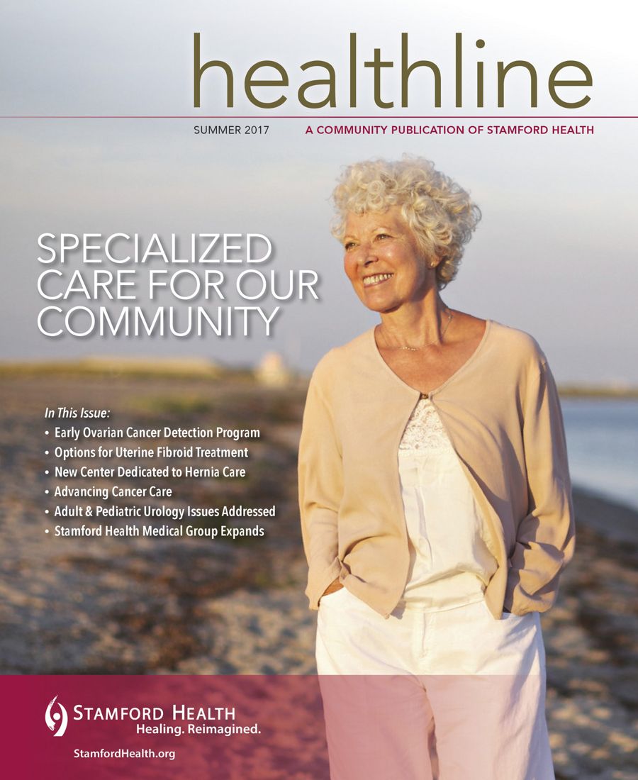 Healthline Summer - 2017 by Stamford Health - Flipsnack