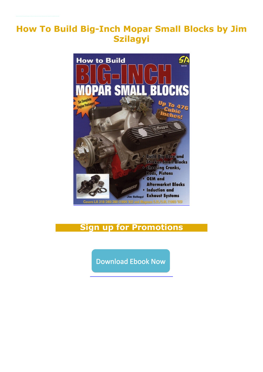 How To Build Big-Inch Mopar Small Blocks by Jim Szilagyi by raiden ...