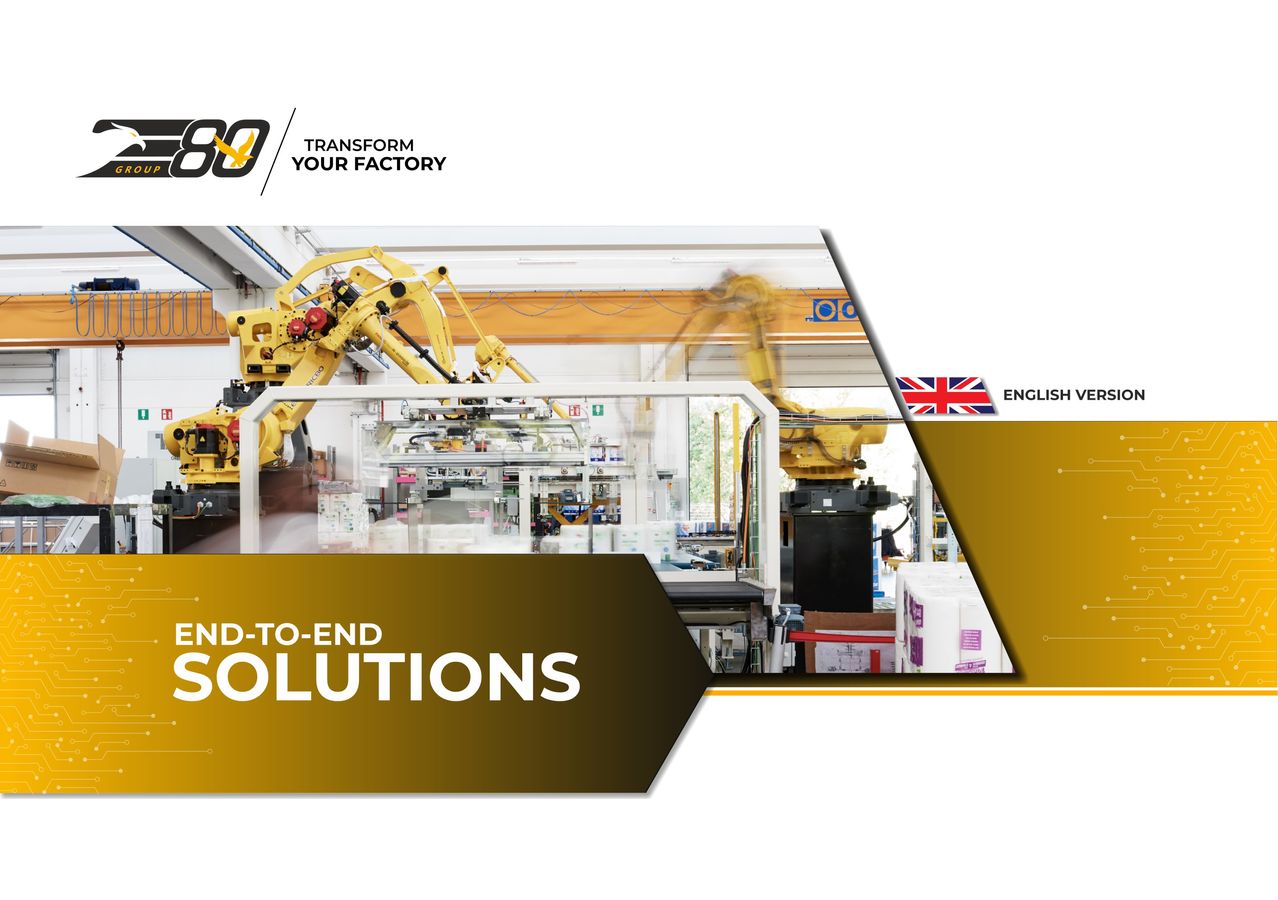 E80 GROUP - END-TO-END SOLUTIONS - EN 12/2022 by pdfprojects - Flipsnack