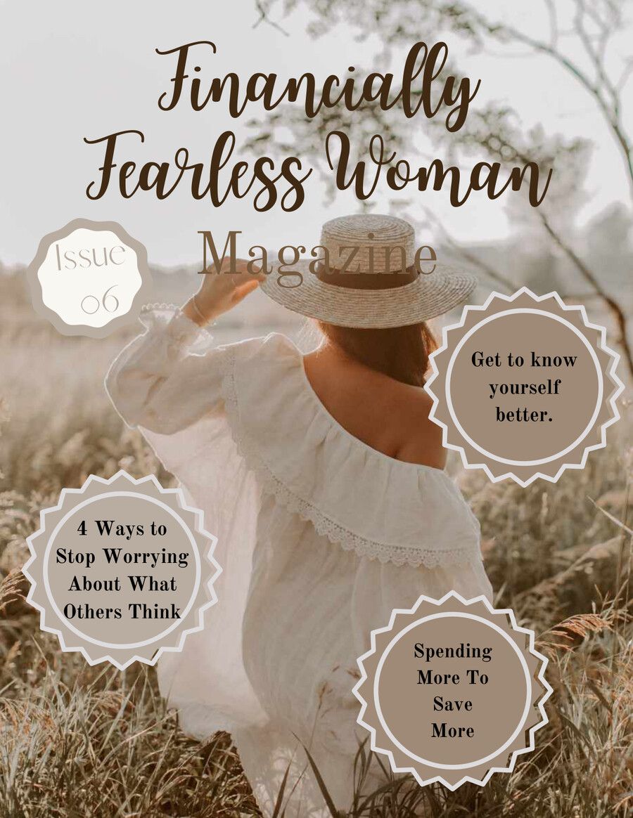 Financially Fearless Woman Magazine Issue 6 by Karla - Flipsnack