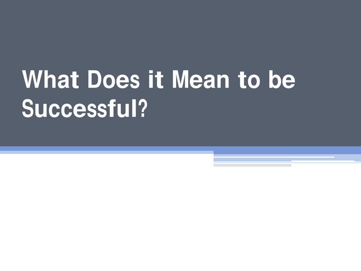 What Does it Mean to be Successful by Mark Masloski - Flipsnack