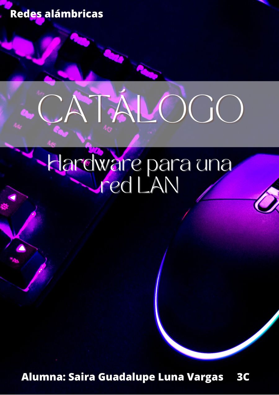 Catalogo de hardware para una red LAN by Saira... - Flipsnack