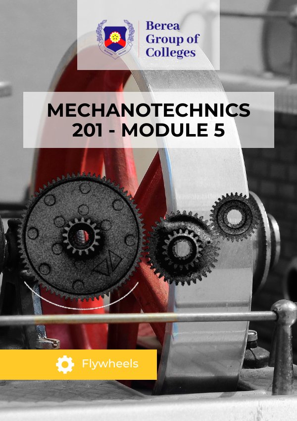 MECHANOTECHNICS 201 - Module 5: Flywheels by E-Publishing - Flipsnack
