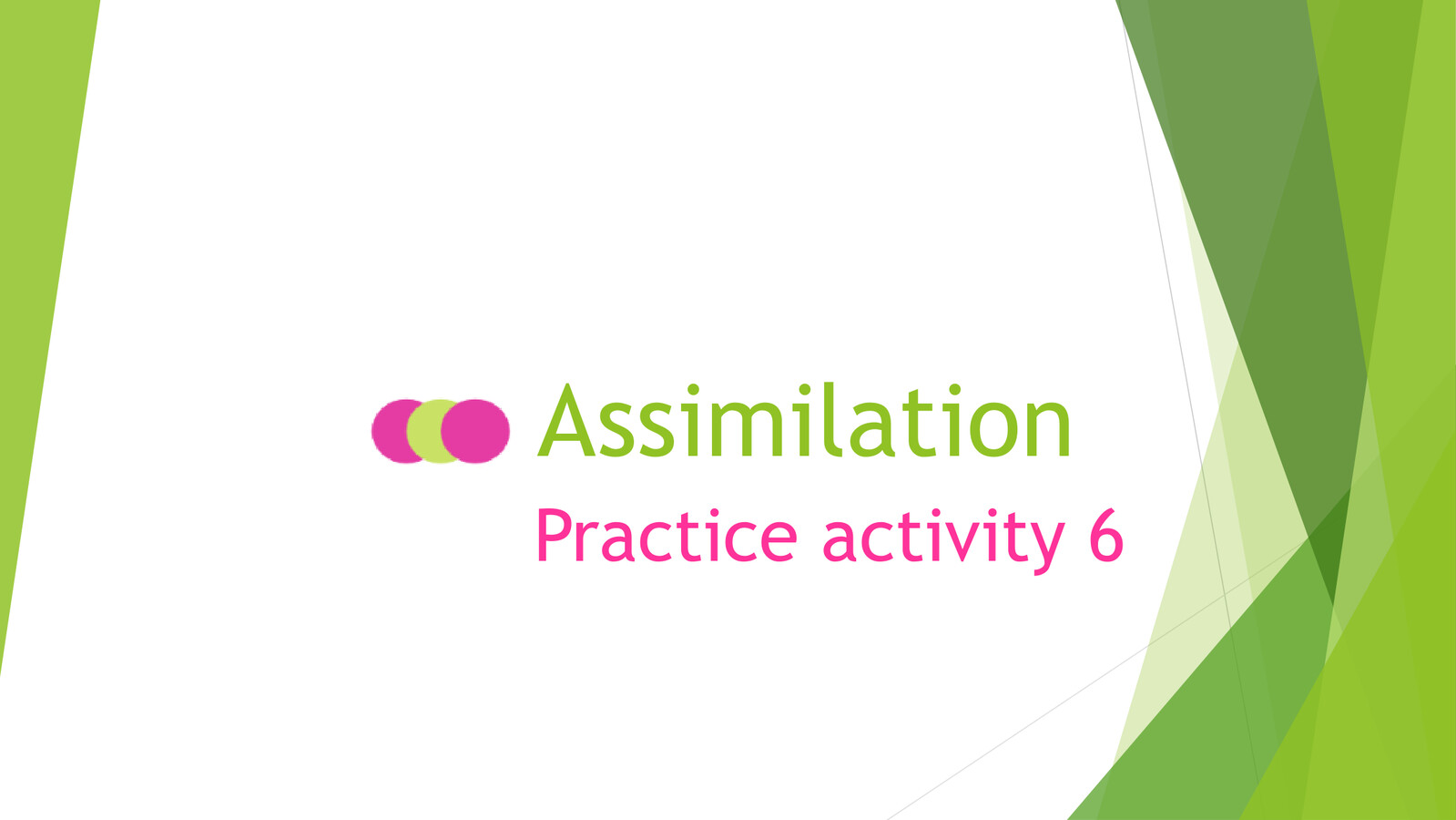 Assimilation (Act6) by Fonética I - Flipsnack