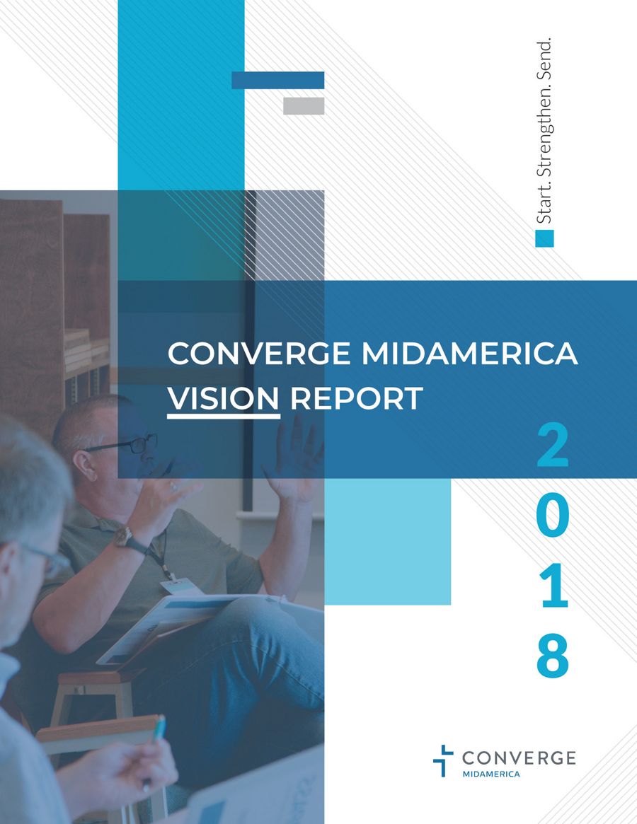 Vision Report 2018 by Converge MidAmerica - Flipsnack