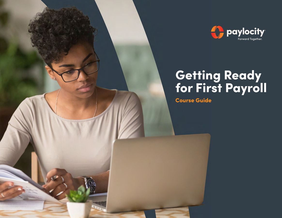 Getting Ready for First Payroll: Course Guide by Paylocity - Flipsnack