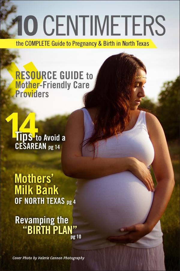 2015 - 10 Centimeters: The COMPLETE guide to Pregnancy & Birth i by ...