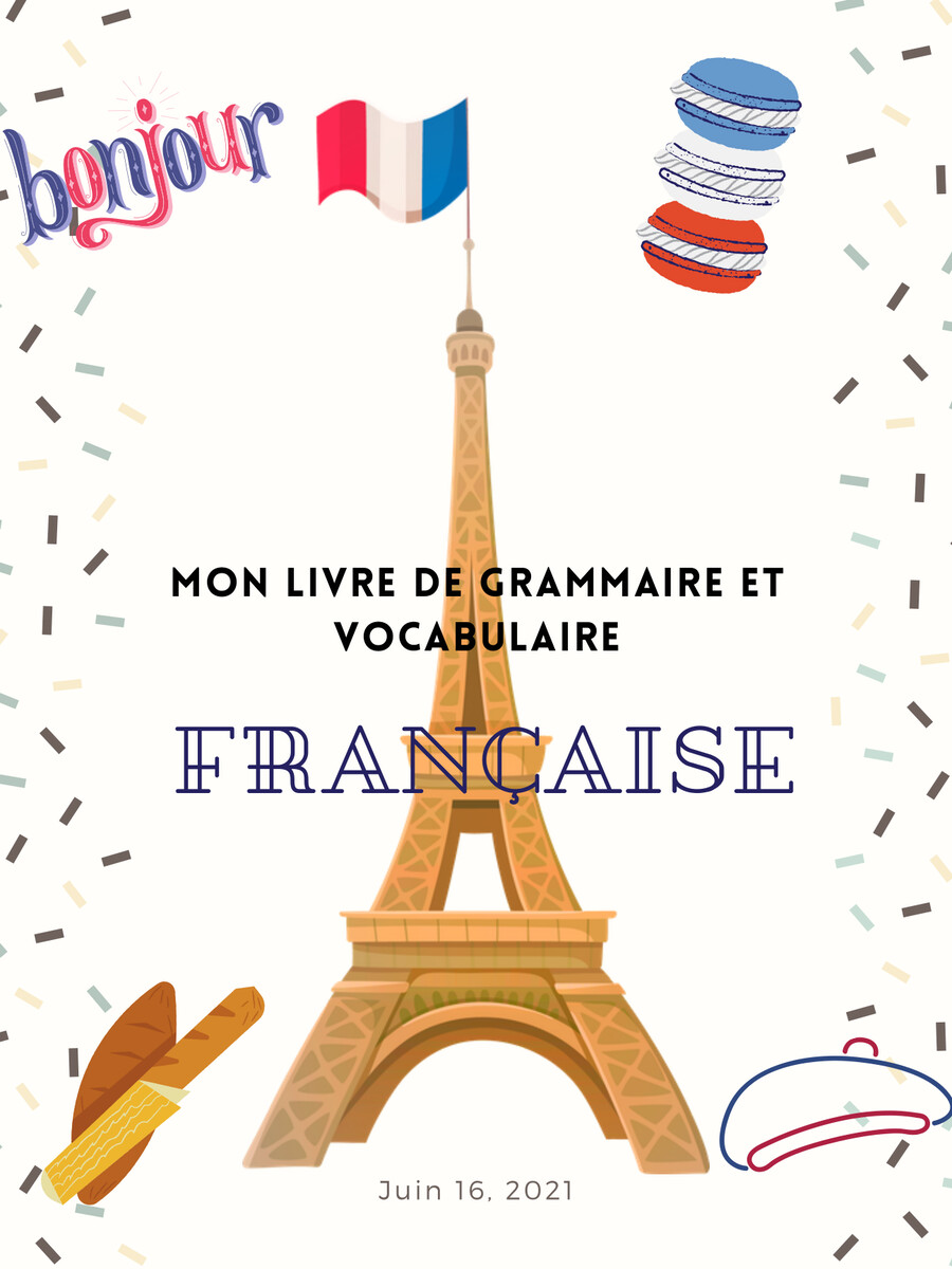 Mon livre de grammaire et vocabulaire française. by Melissa... - Flipsnack