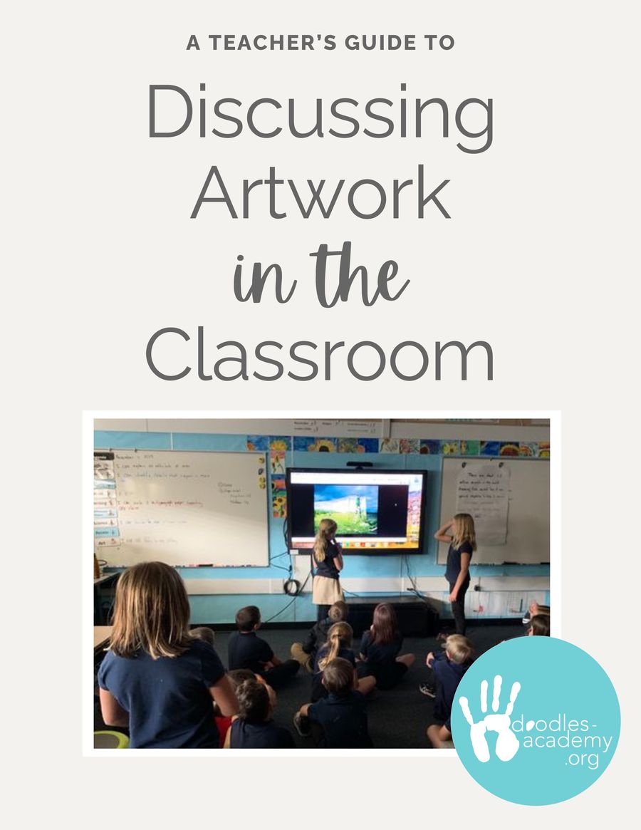 Teaching Guide Discussing Art in the Classroom by Doodles Academy ...