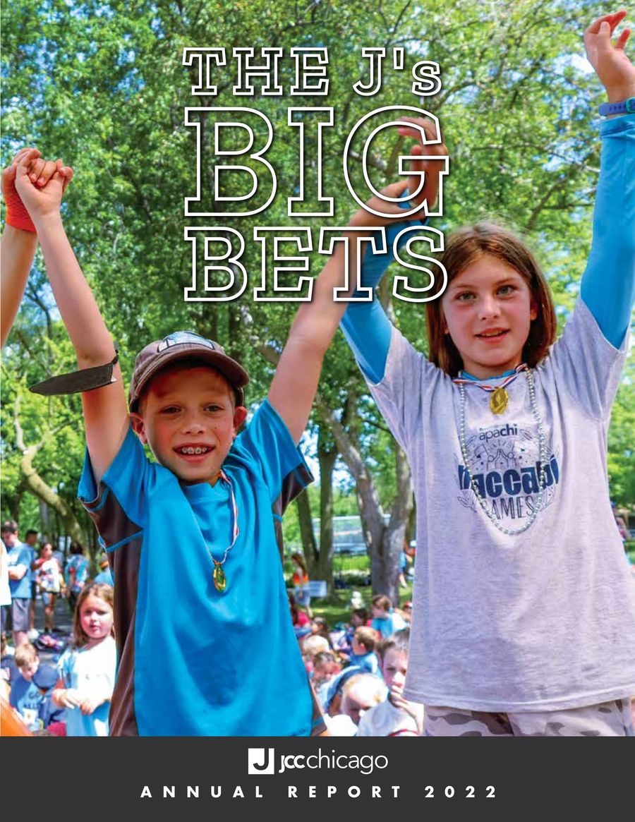 JCC Chicago 2022 Annual Report by JCC Chicago - Flipsnack