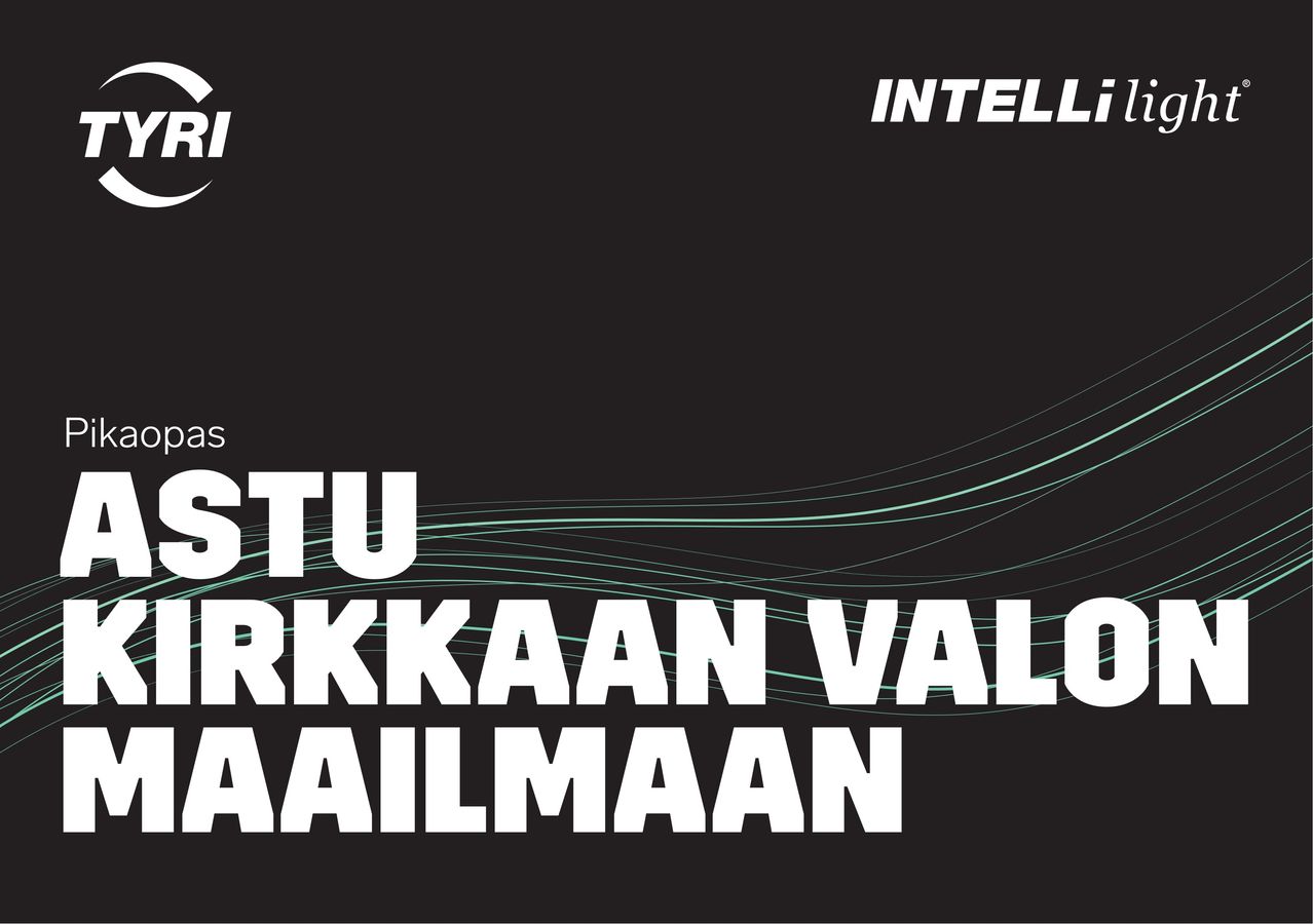 INTELLilight-User-Manual-IUM202304-2-FI by TYRI Lights - Flipsnack
