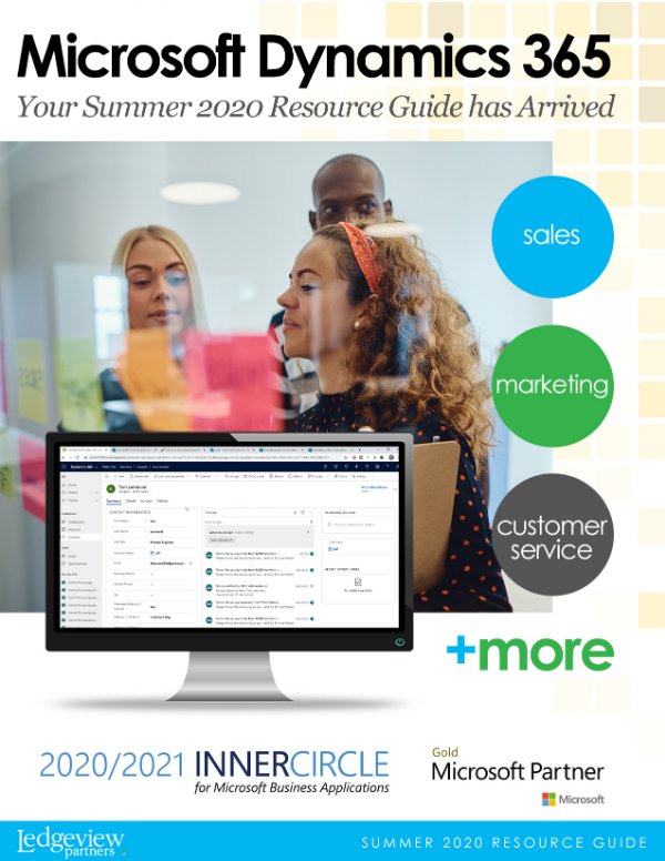 Microsoft Dynamics 365 Summer Resource Guide by Ledgeview Partners ...