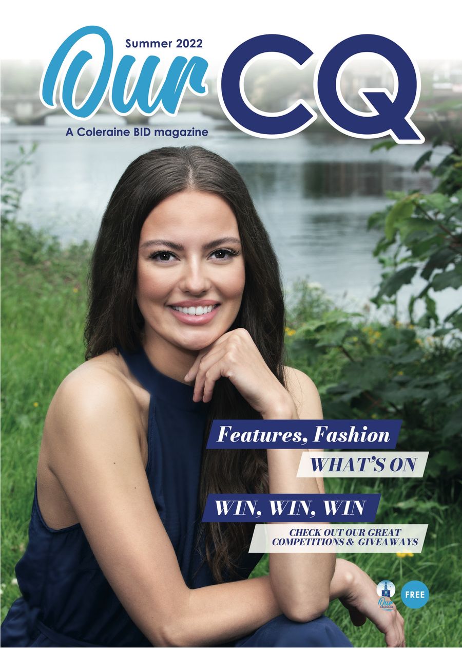 Our CQ - Our Coleraine Quarterly by Our... - Flipsnack