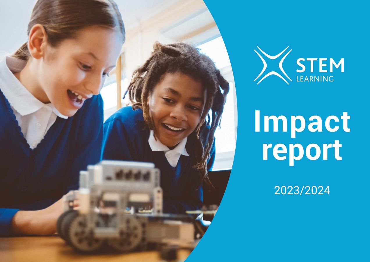 STEM Learning - Impact Report 2023-24_Digital by STEM Learning