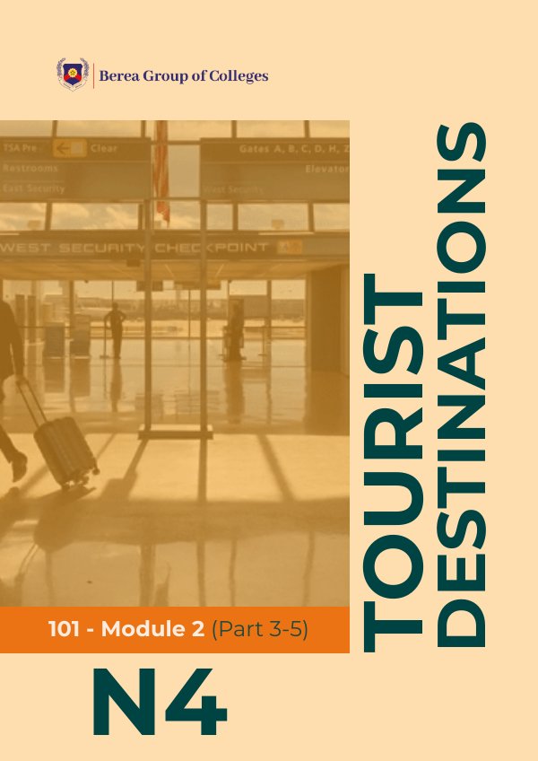 Tourist Destinations 101 - Module 2 (Part 3-5) by E-Publishing Tourist Destinations 101 - Module 2 (Part 3-5) by E-Publishing