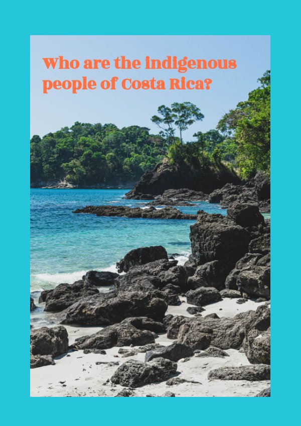 Who are the indigenous people of costa rica? by Erinn - Flipsnack