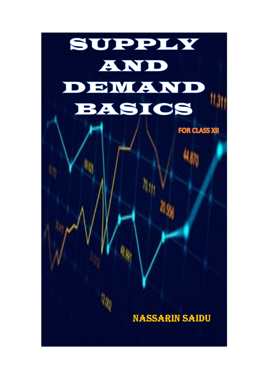 MY DIGITAL TEXTBOOK ON SUPPLY AND DEMAND BASIC FOR CLASS XII by ...