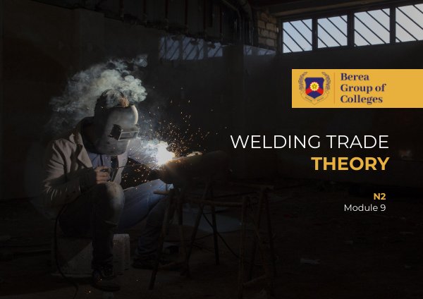 Welding Trade Theory N2 Module 9 by E-Publishing - Flipsnack