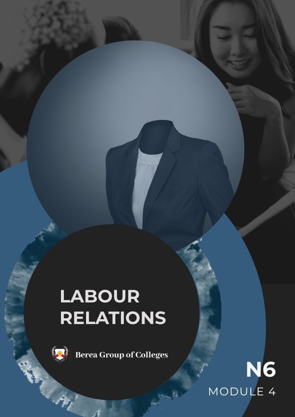 Labour Relations N6 Module 4 by E-Publishing - Flipsnack
