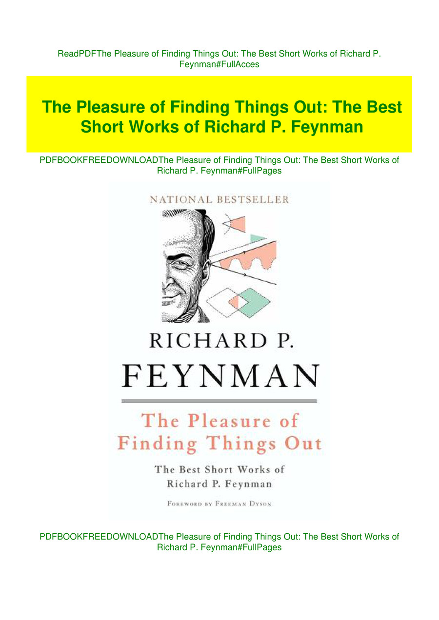 ReadPDFThe Pleasure of Finding Things Out: The Best Short Works by ...