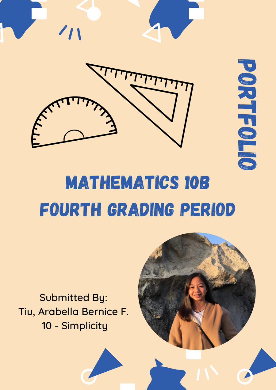 Mathematics 10B Portfolio: Fourth Grading Period by Arabella... - Flipsnack