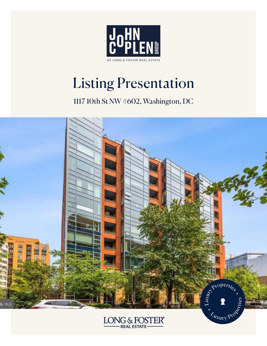 00 - Listing Presention - 1117 10th Street NW #602 by John Coplen ...