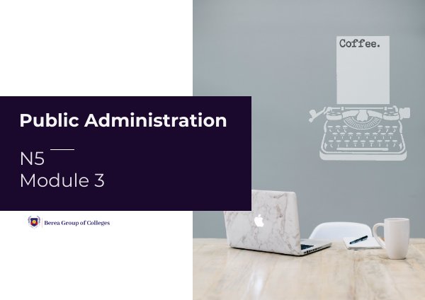 Public Admin N5 Module 3 by E-Publishing - Flipsnack