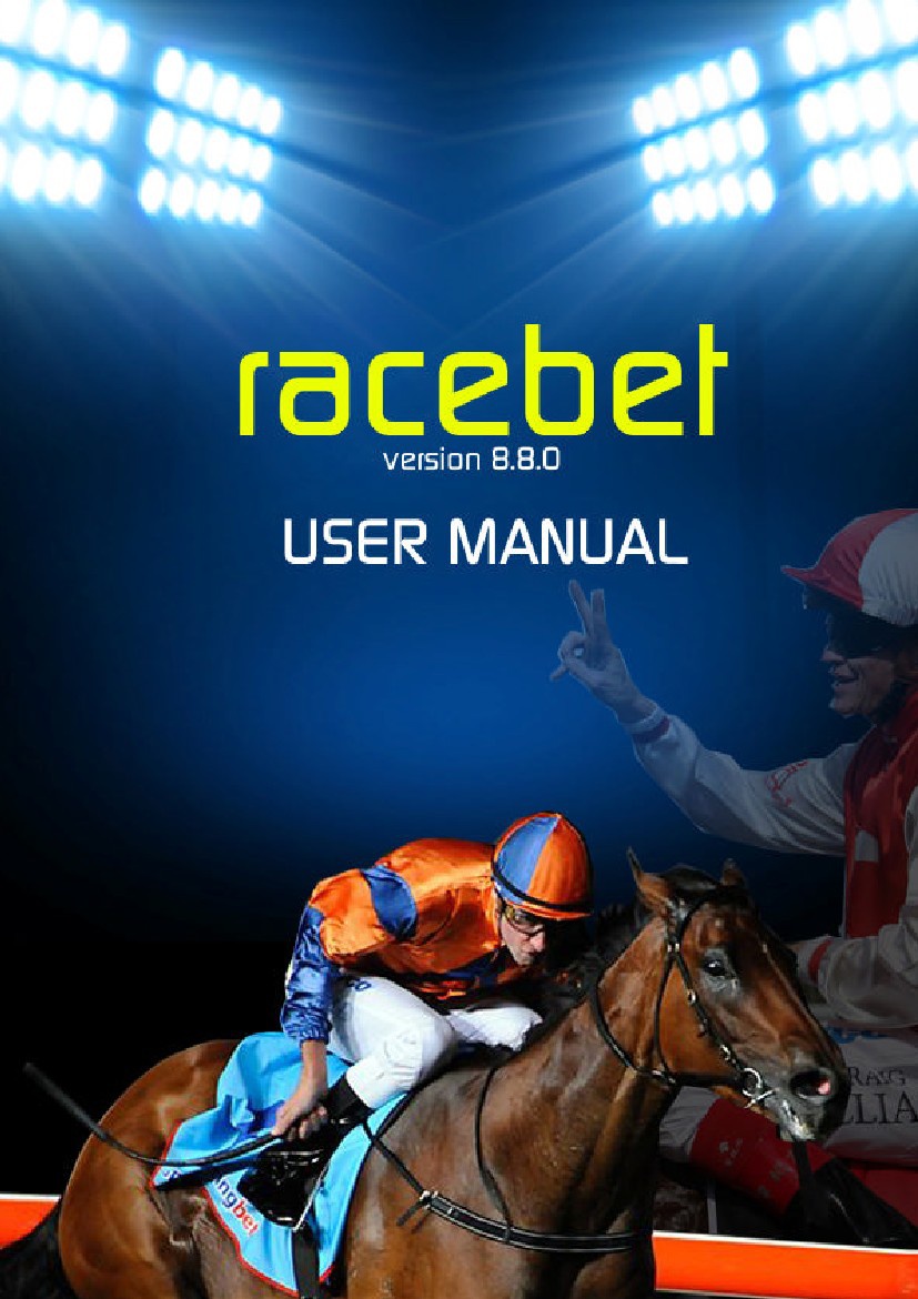 Racebet v8 Manual by JEFF COLLINS - Flipsnack