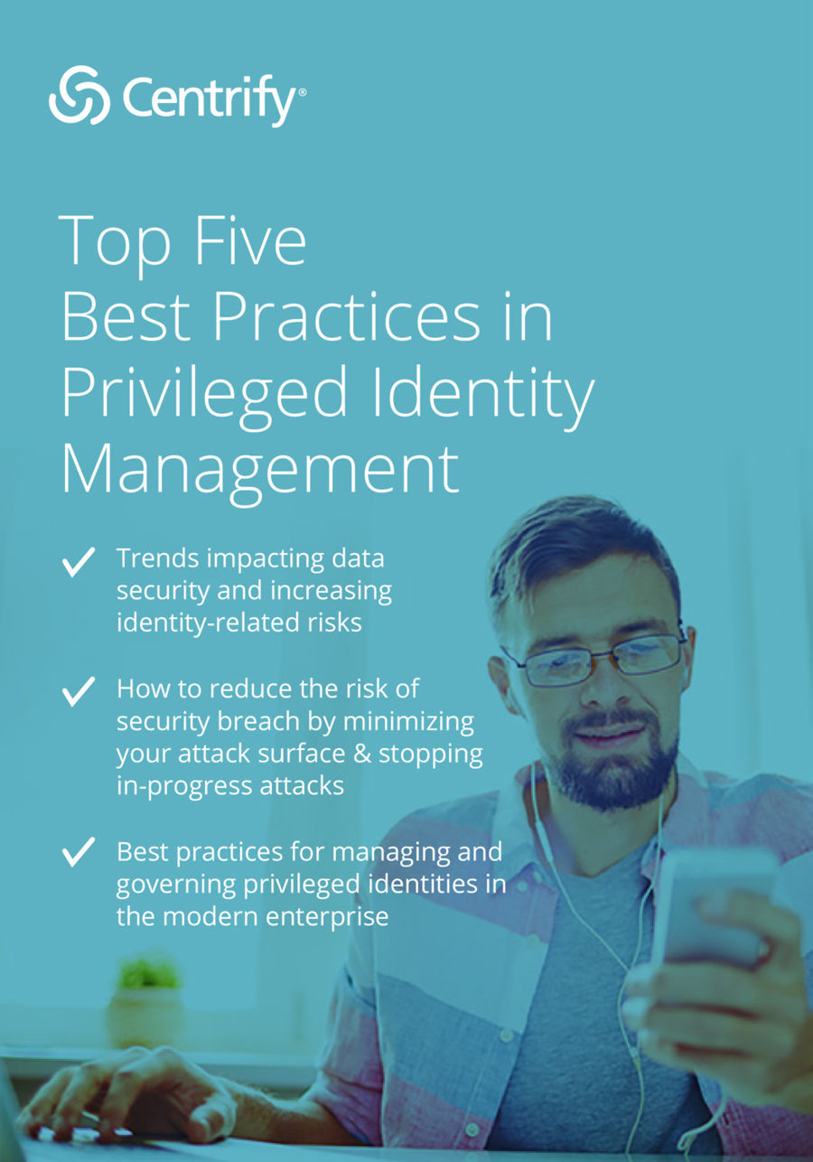 Top Five Best Practices in Privileged Identity Management by centrify ...