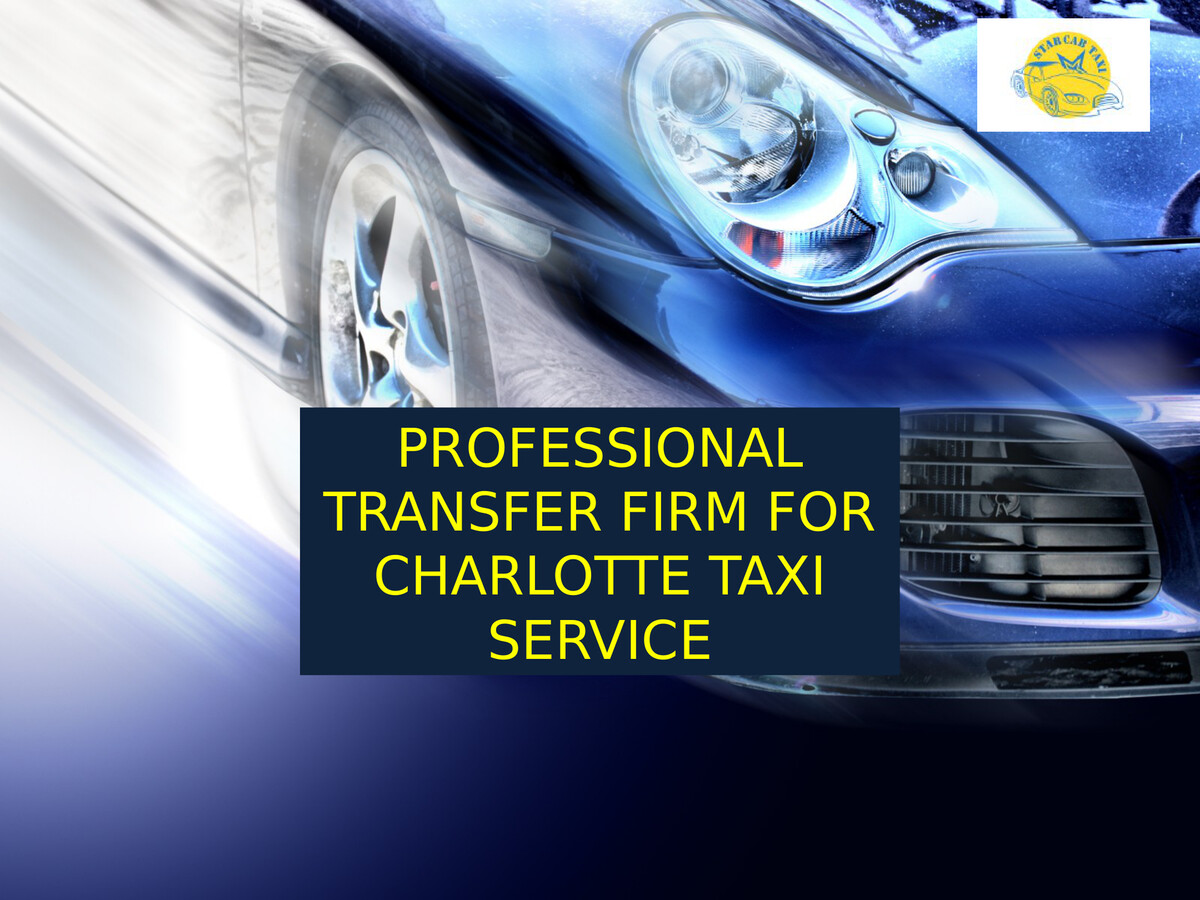 Professional transfer firm for Charlotte taxi service by aacatering ...