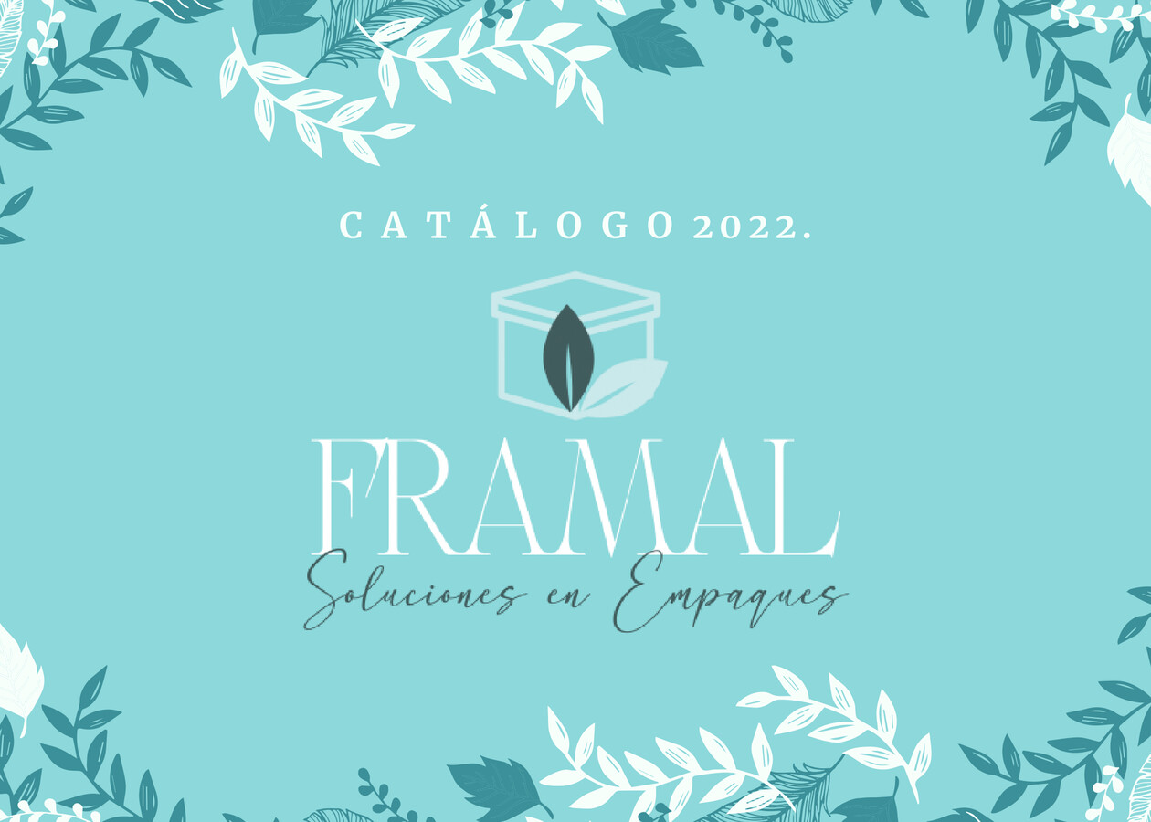 Catálogo 2022 Empaques Framal by - Flipsnack