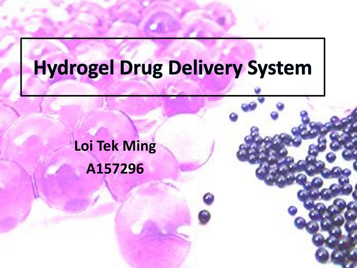 Hydrogel Drug Delivery System by kevinloi - Flipsnack
