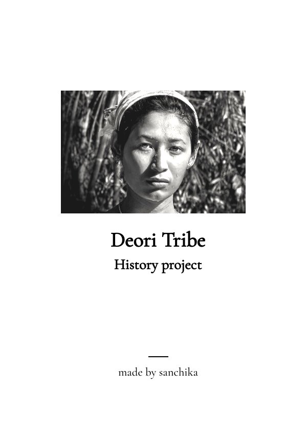 Deori tribe by Sanchika Patel - Flipsnack