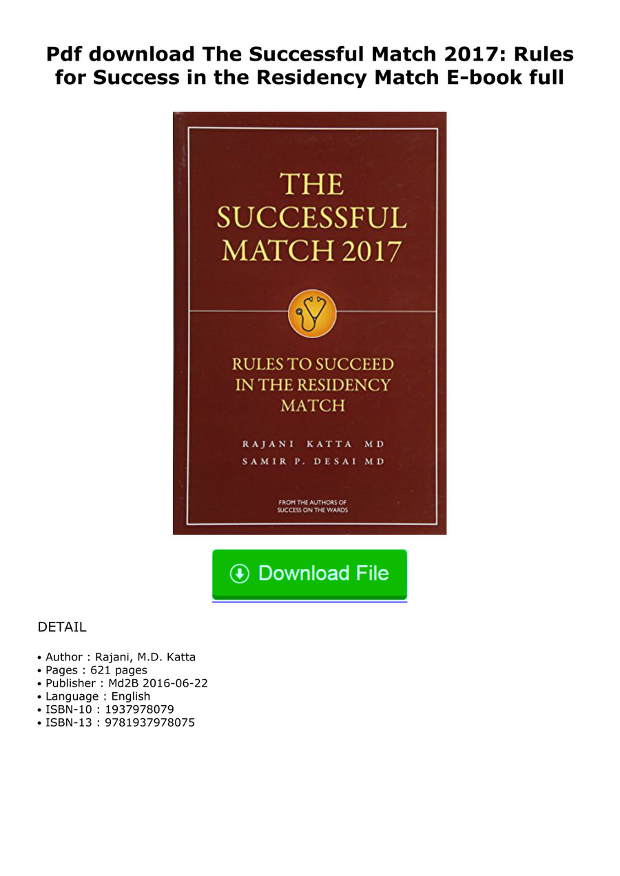 Pdf download The Successful Match 2017: Rules for Success in by ...