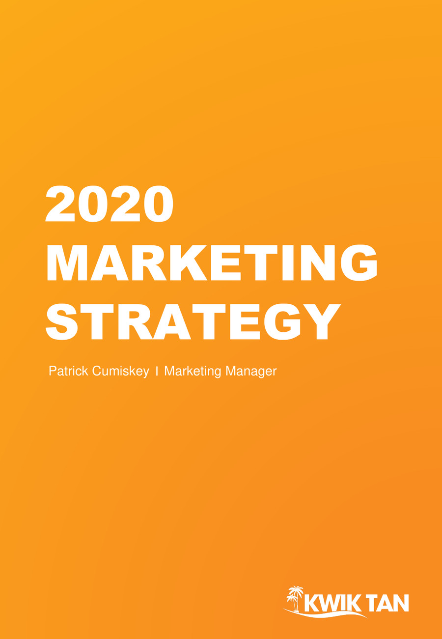 Kwik Tan 2020 Strategy by Patrick - Flipsnack