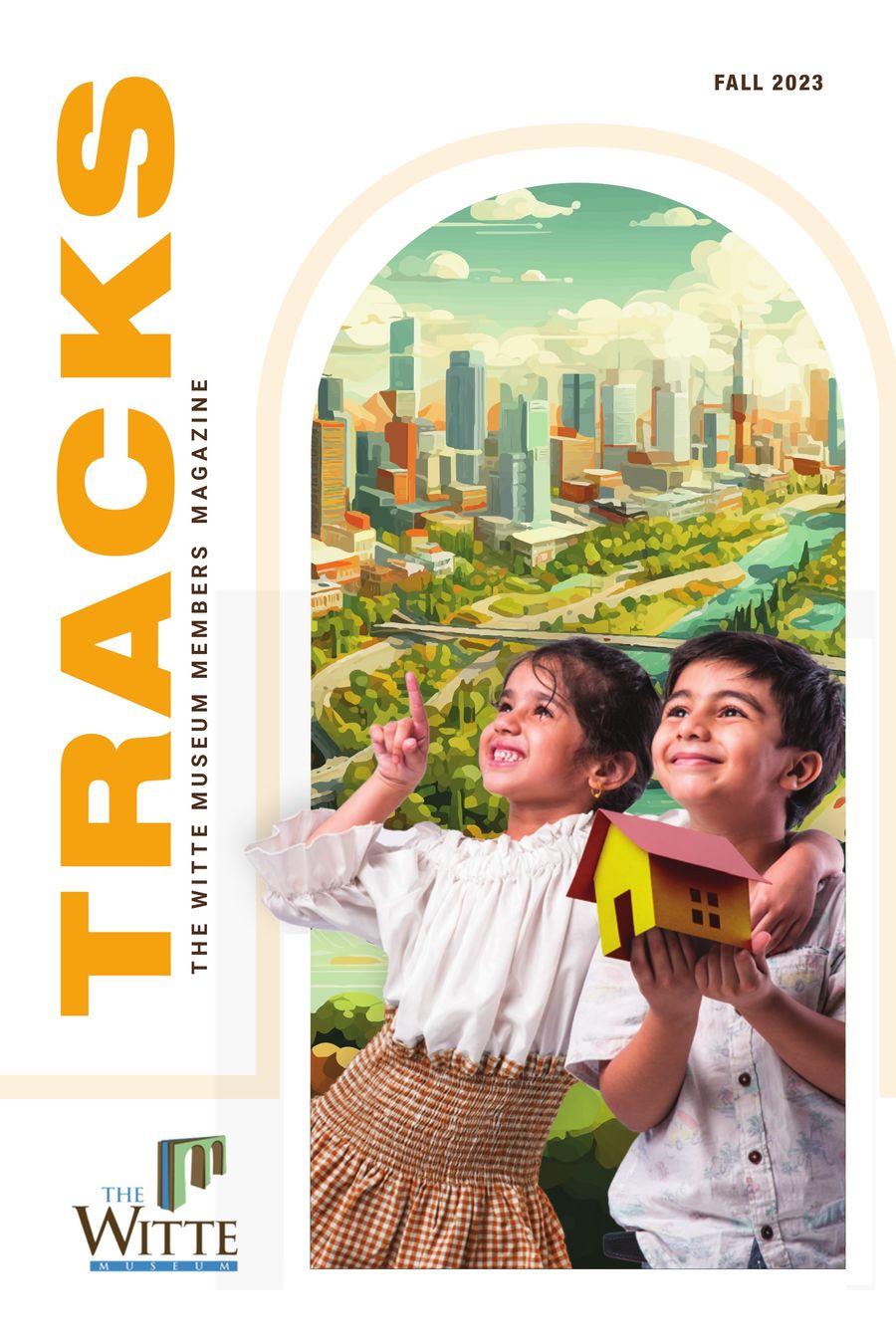 Witte MuseumTracks Magazine Fall 2023 by Witte Museum - Flipsnack