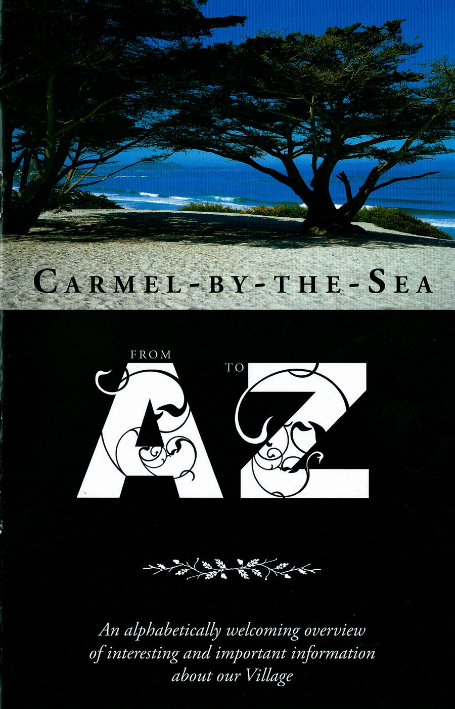 Carmel-by-the-Sea From A to Z by Dale Byrne - Flipsnack