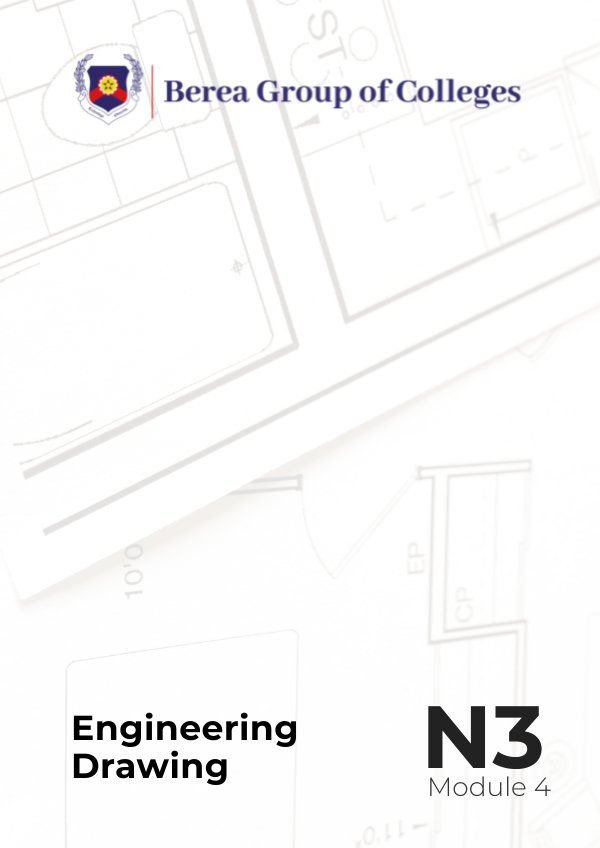 Engineering Drawing N3 Module 4 by E-Publishing
