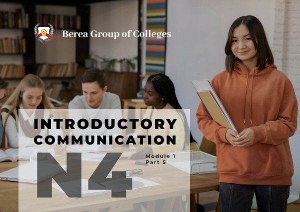 Intro Communication N4: Module 1 (Part 5 ) by E-Publishing - Flipsnack