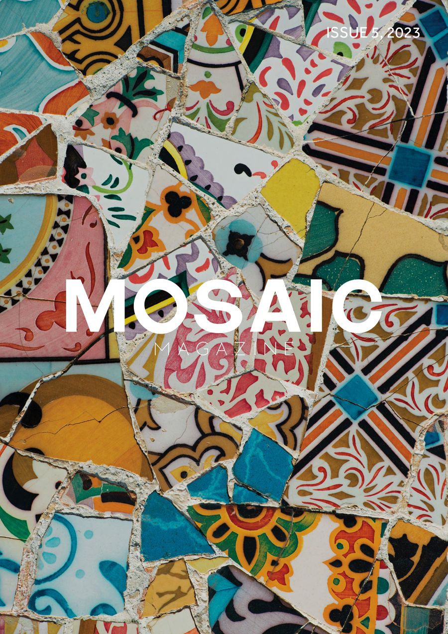 Mosaic Magazine Issue 05 by Shae Haylen - Flipsnack