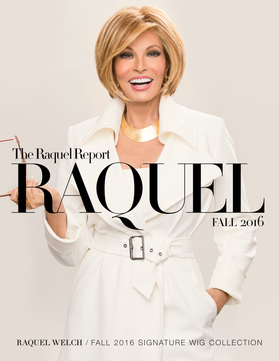 Raquel Welch Fall 2016 Signature Wig Collection by HairUWear - Flipsnack