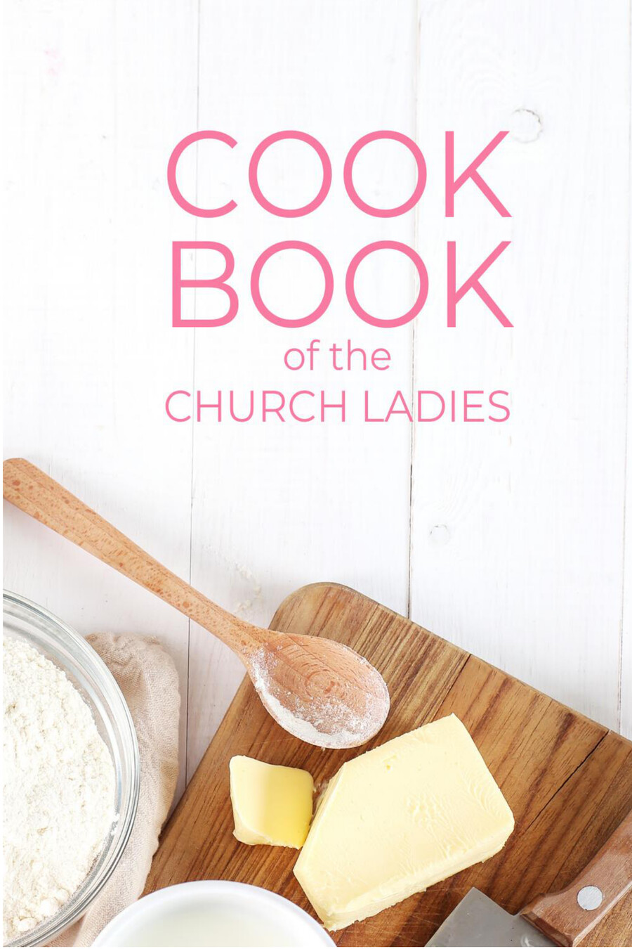 Cookbook of the Church Ladies - Sample Interior Pages by Joani Ross ...