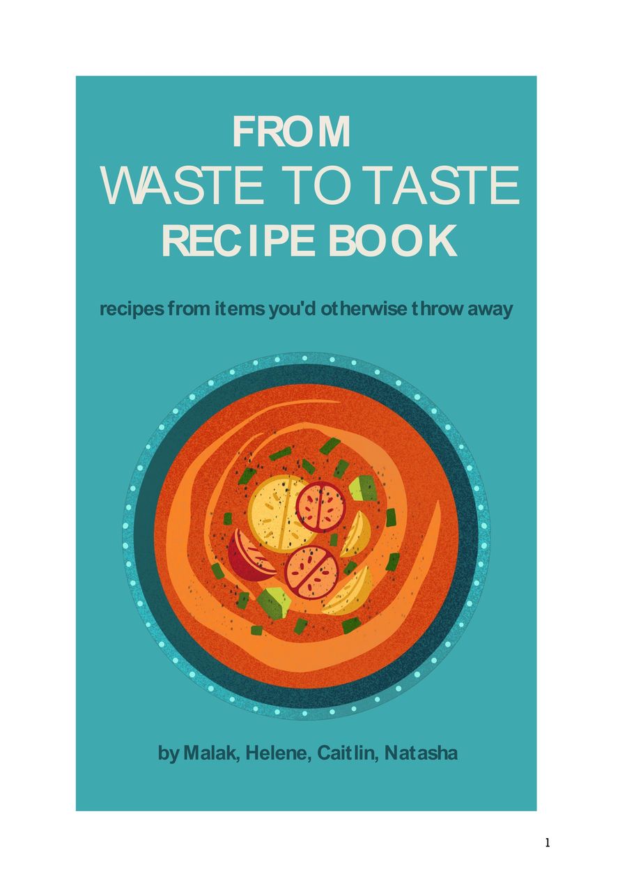From Waste to Taste Recipe Book - June 2023 by... - Flipsnack