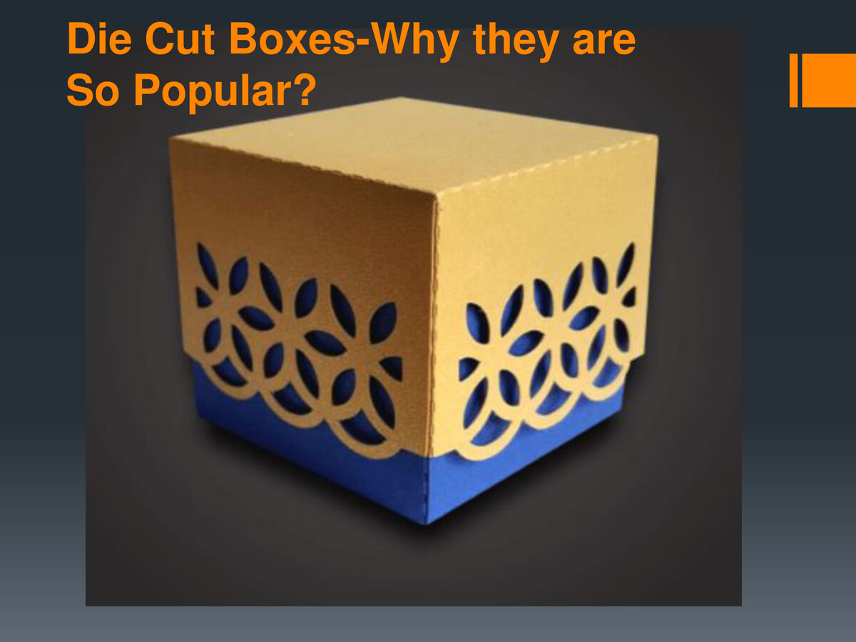 Die cut boxes why thay are so popular by ibexpackaging - Flipsnack