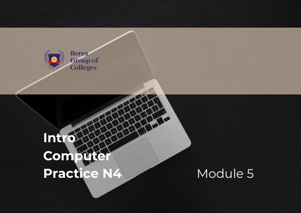 Intro Computer Practice N4 Module 6 by E-Publishing
