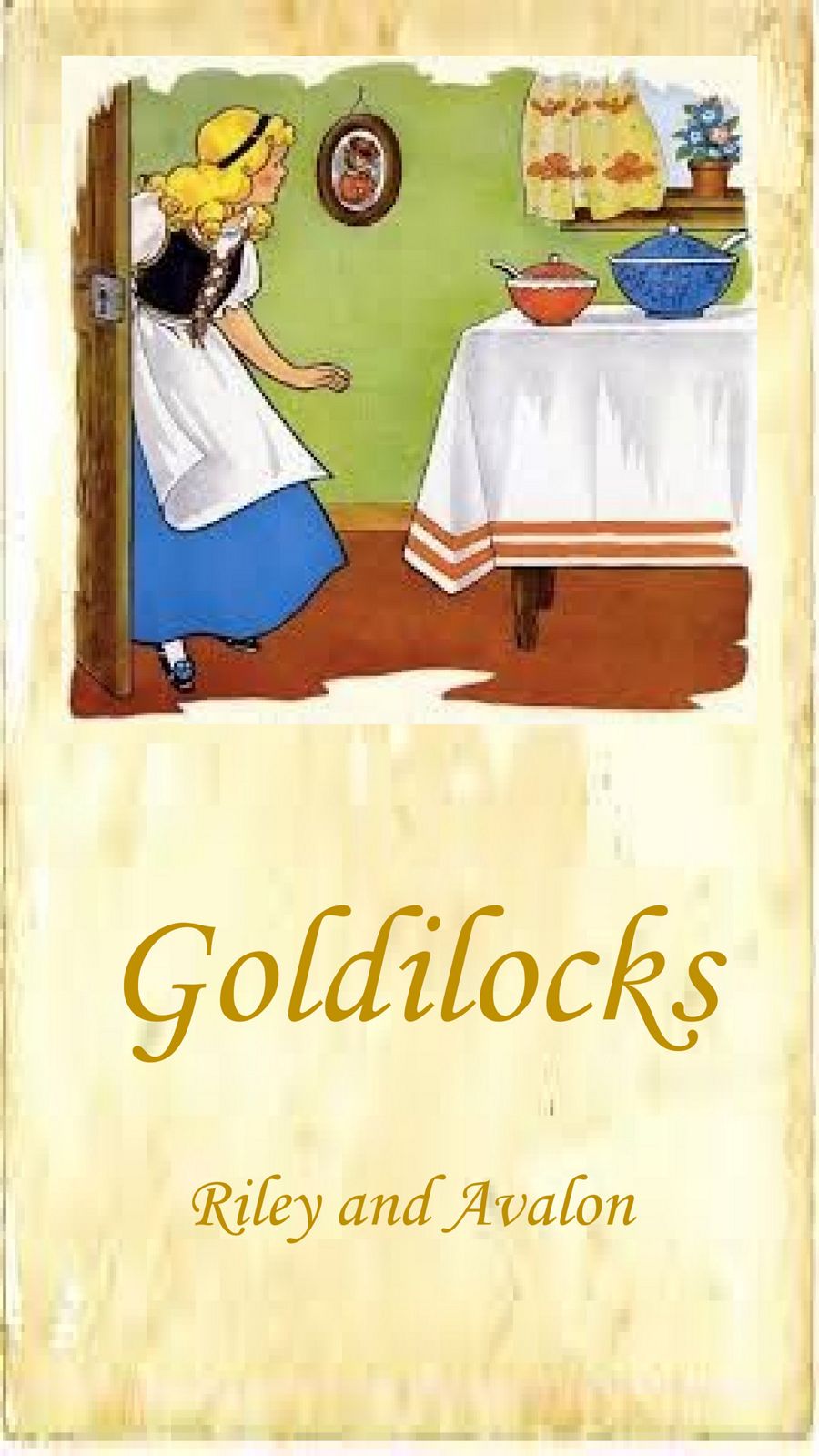 Goldilocks.pptx by Riley O`Malley - Flipsnack