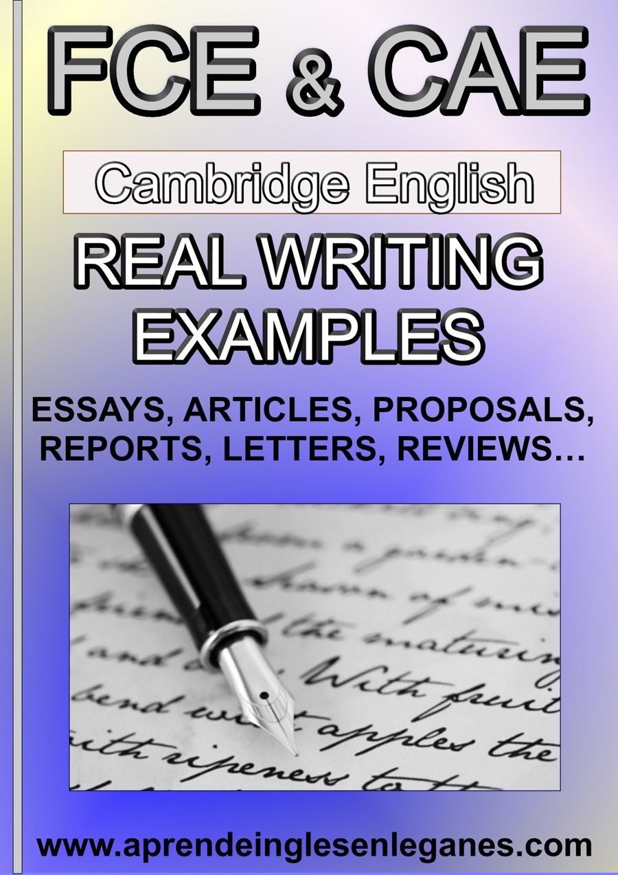 FCE & CAE- Real Writing Examples by johnsmithtry - Flipsnack