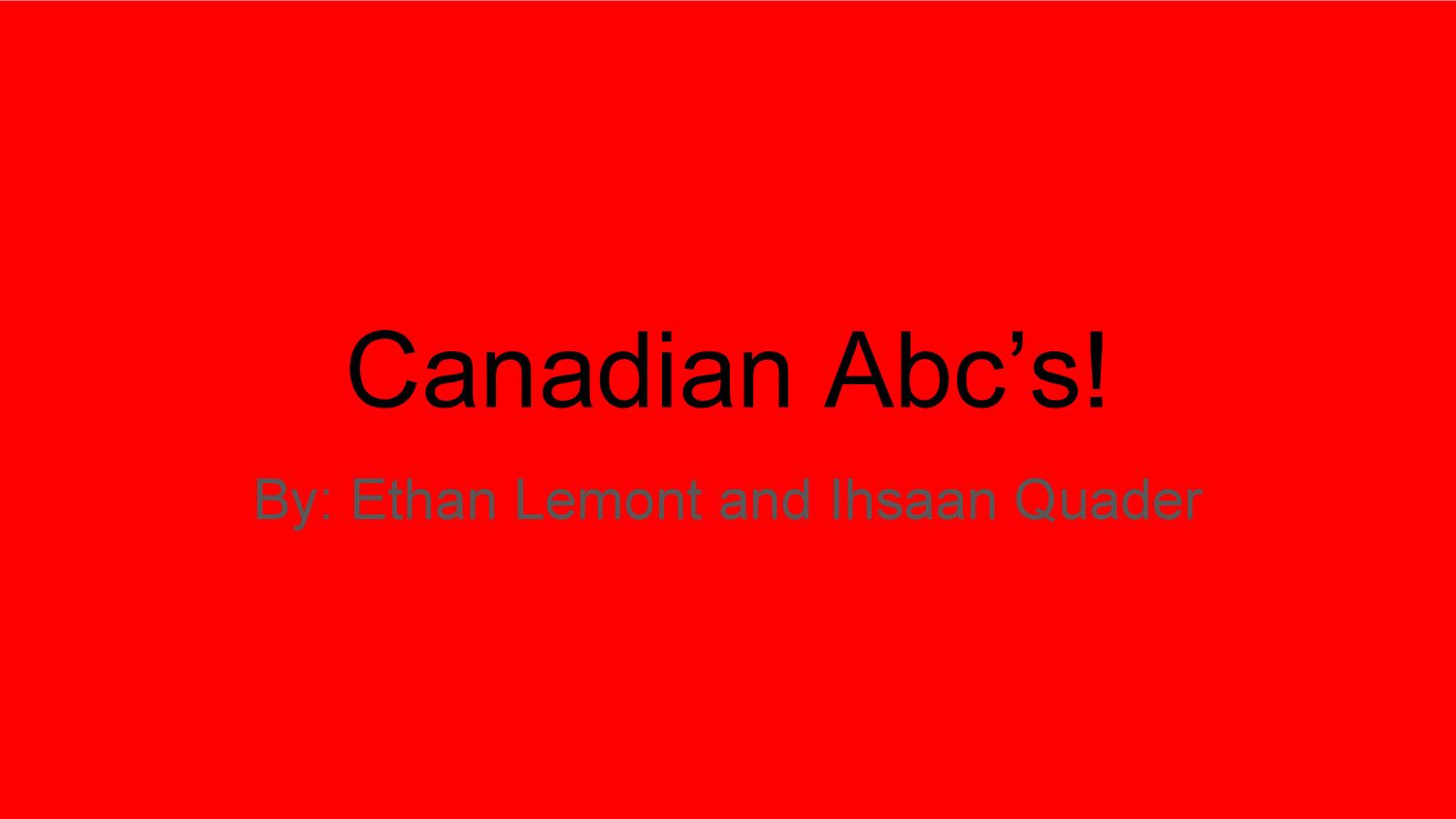 Canadian Abc's! by edl2bps - Flipsnack