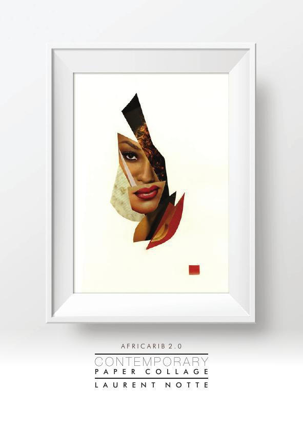 Laurent NOTTE • Exposition Africarib 2.0 • Collages by Laurent Notte ...
