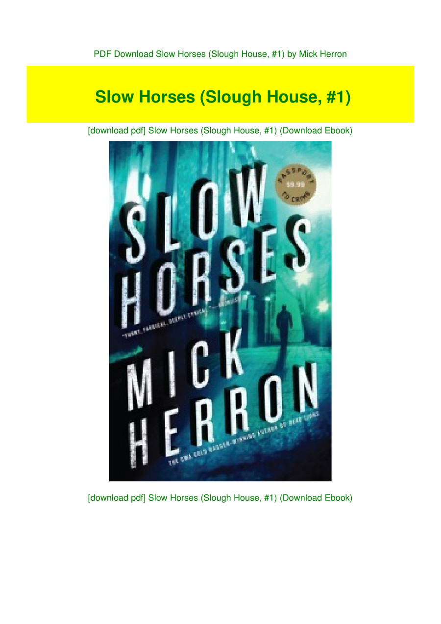 PDF Download Slow Horses (Slough House, #1) by Mick Herron by Fisha84 ...